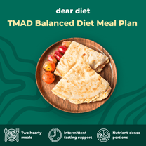 TMAD Balanced Diet (Two Meals A Day) – Dear Diet